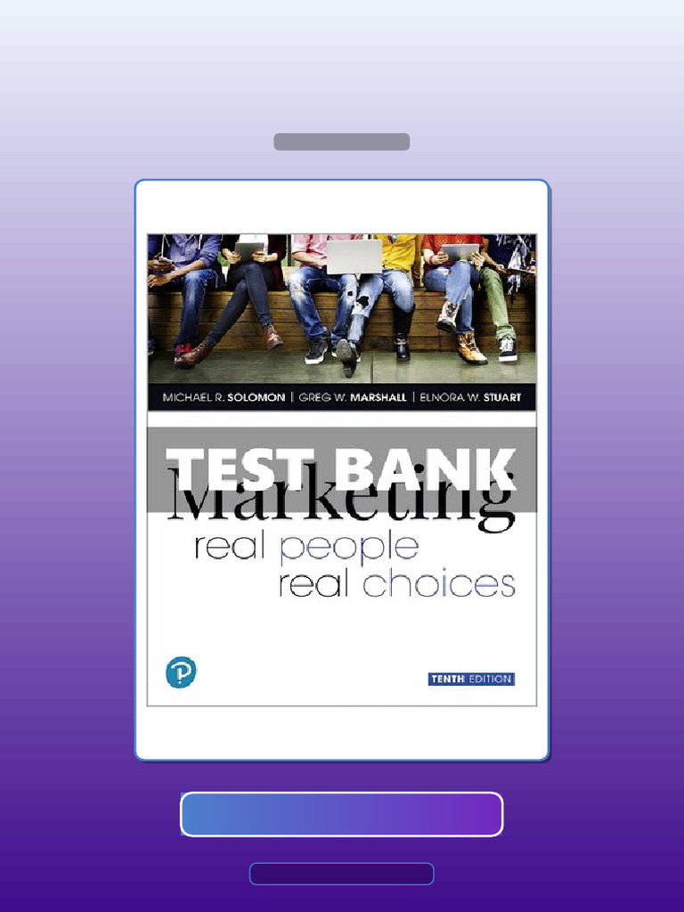 Marketing Real People Real Choices 10th Edition Solomon E-book Testbank ...