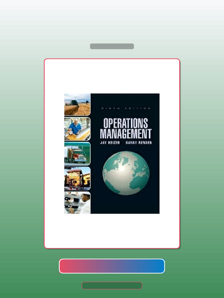 Operations Management Heizer 9th Edition E-book Testbank Solutions ...