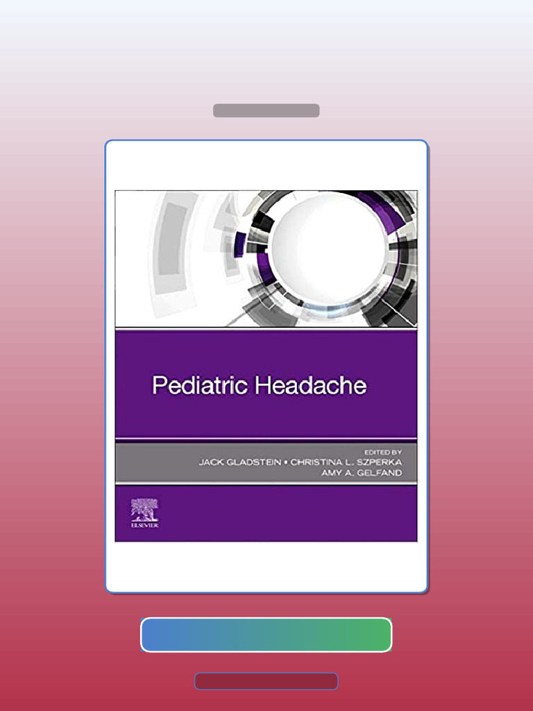 Pediatric Headache 1st Edition by Jack Gladstein MD Christina L Szperka ...