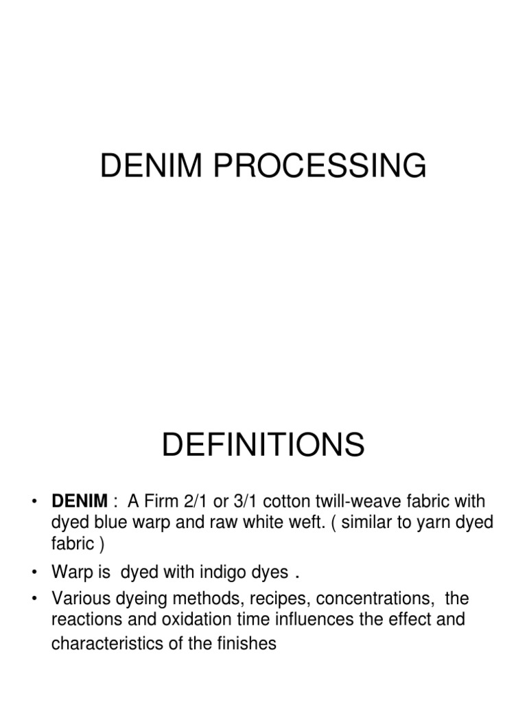 Denim Processing Techniques and Chemicals | PDF | Dye | Textiles