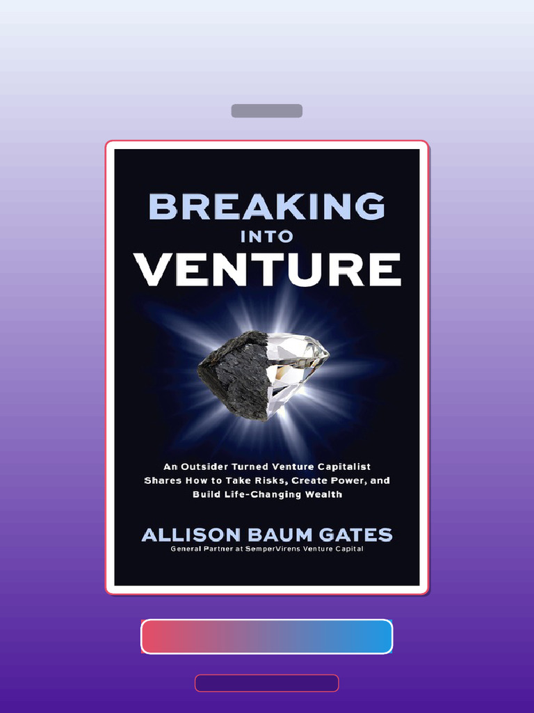 Breaking Into Venture an Outsider Turned Venture Capitalist Shars How ...