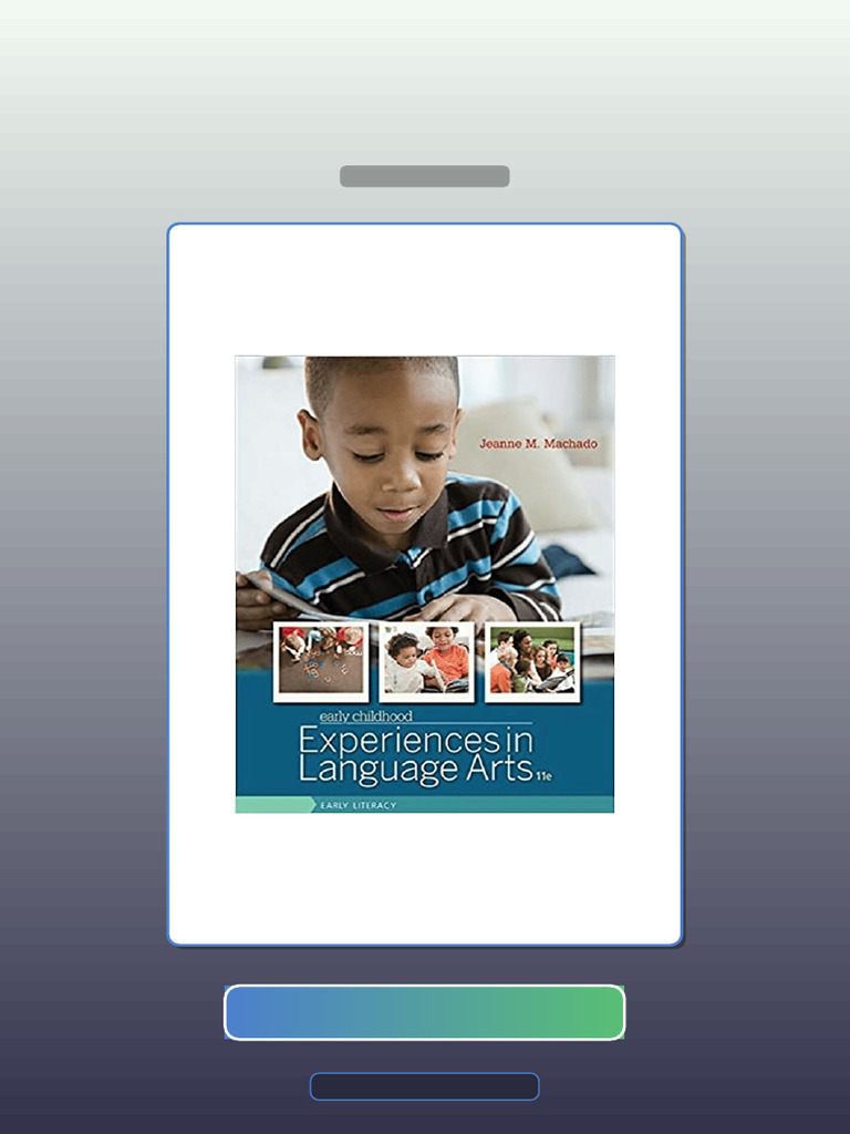 Early Childhood Experiences in Language Arts Early Literacy 11th ...