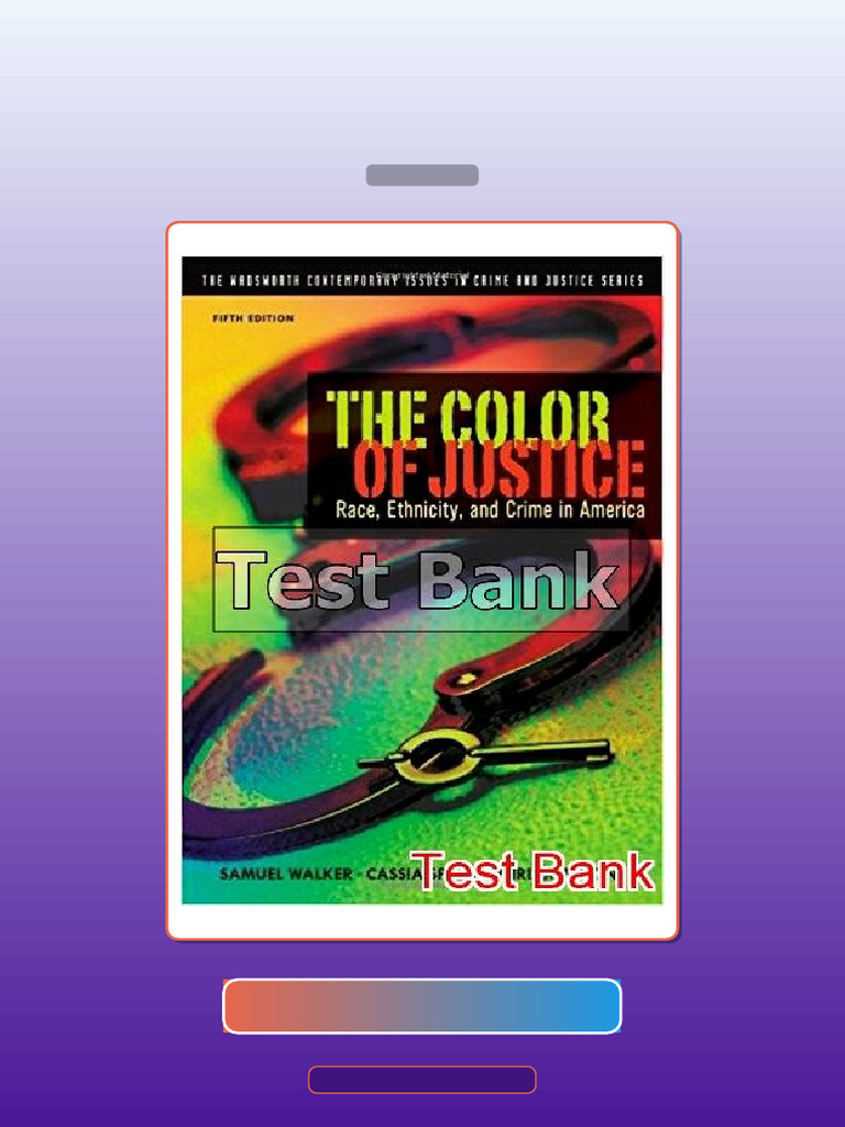 Color of Justice Race Ethnicity and Crime in America 5th Edition Walker ...