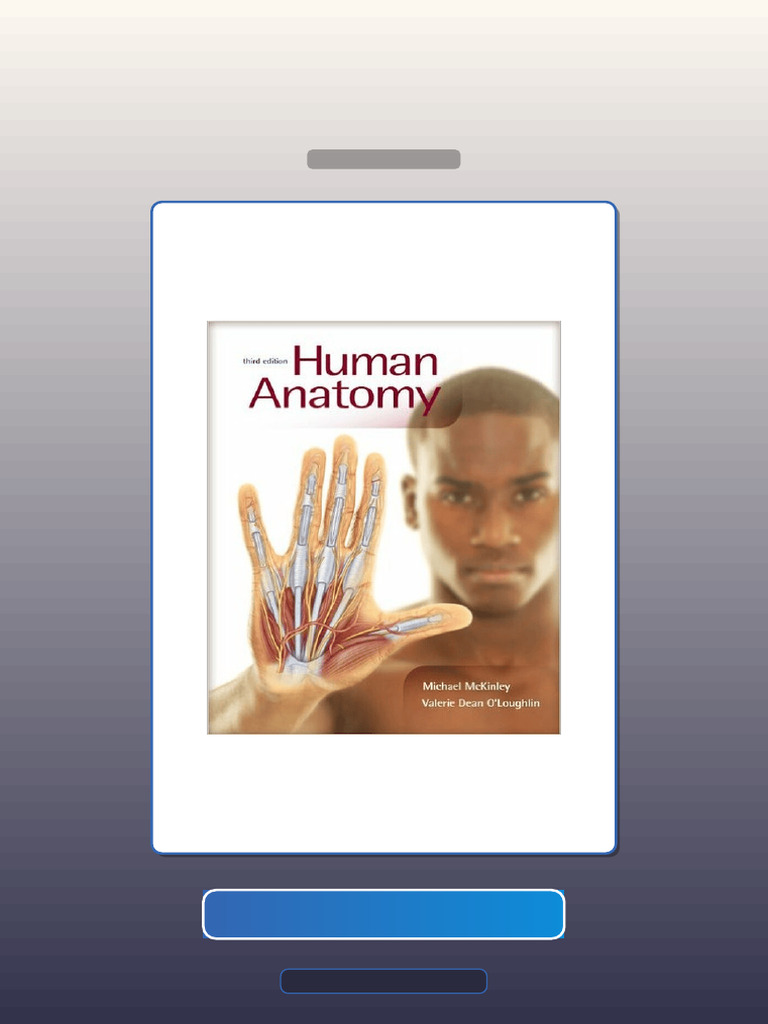Human Anatomy 3rd Edition Michael McKinley E-book Testbank Solutions ...
