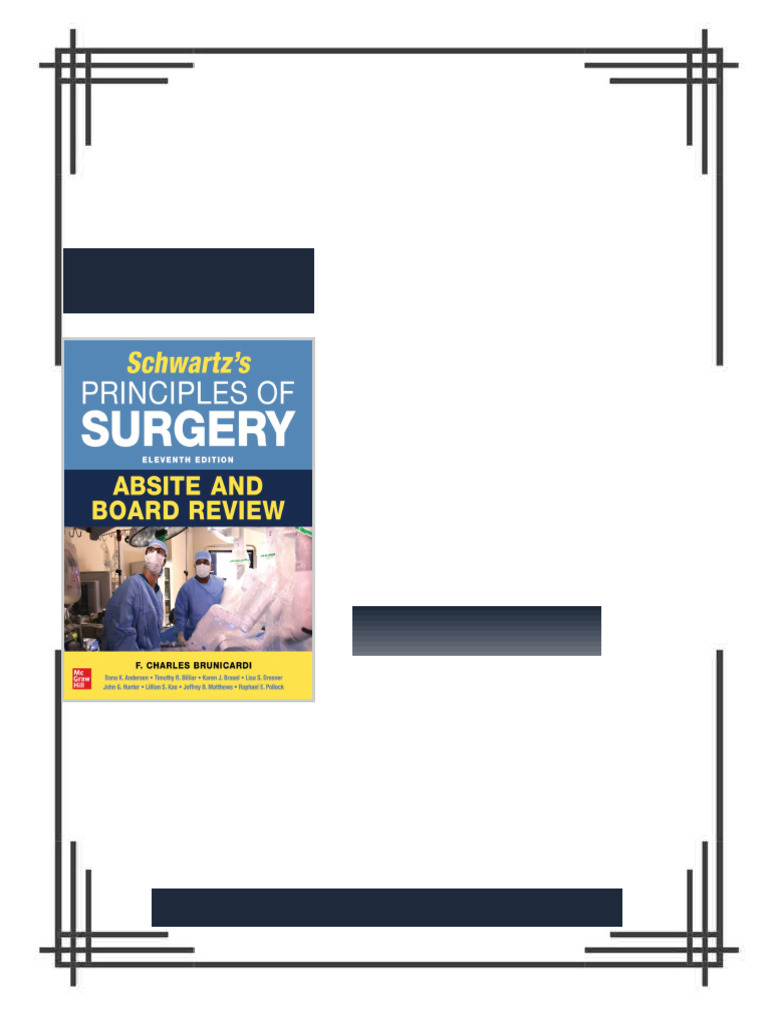 Schwartz’s Principles of Surgery ABSITE and Board Review, 11th Edition ...