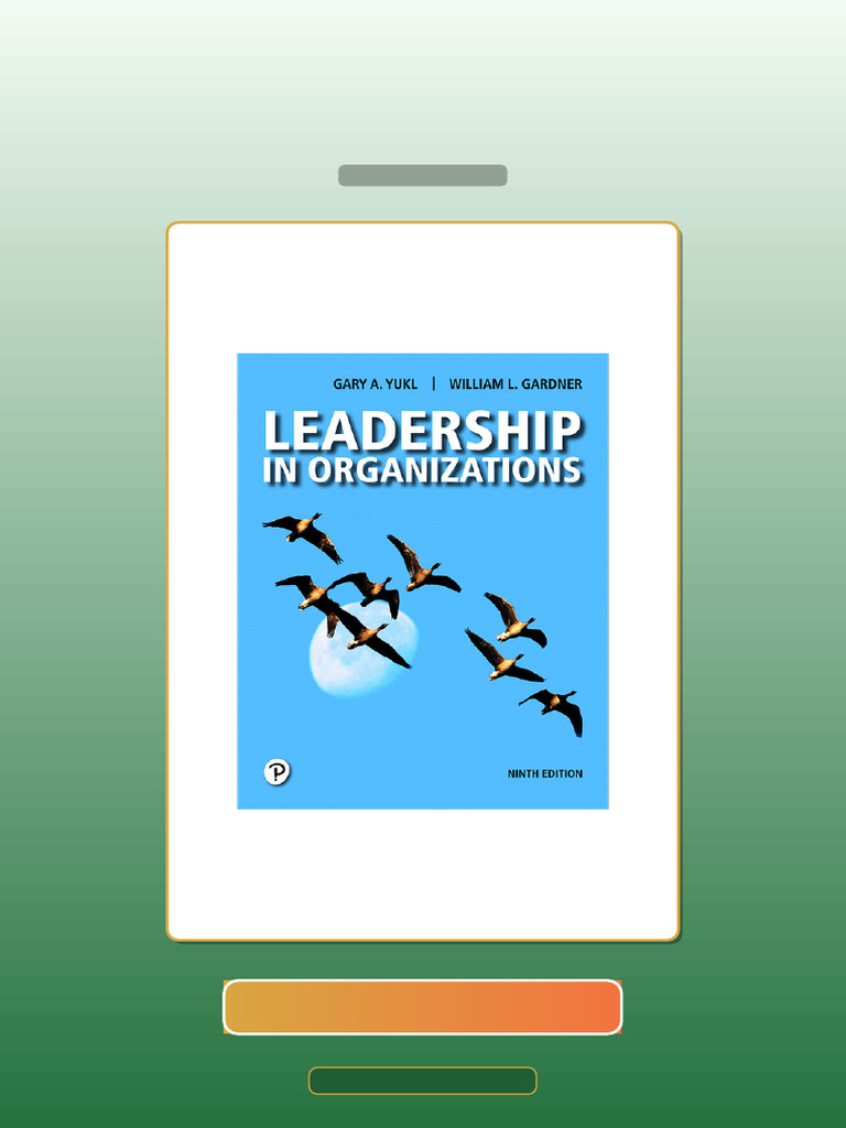 Leadership in Organizations 9th Edition Gary a Yukl E-book Testbank ...