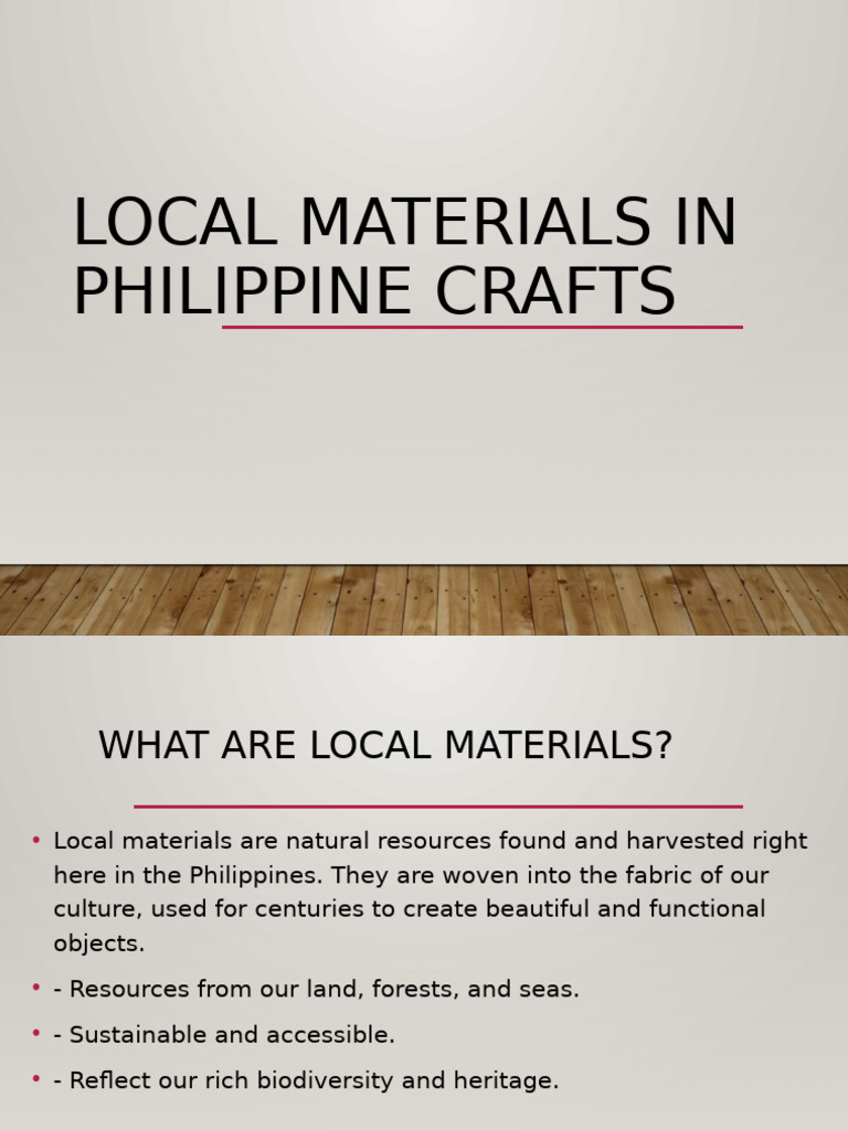 Philippine Local Materials Finalllllll | PDF | Bamboo | Textiles