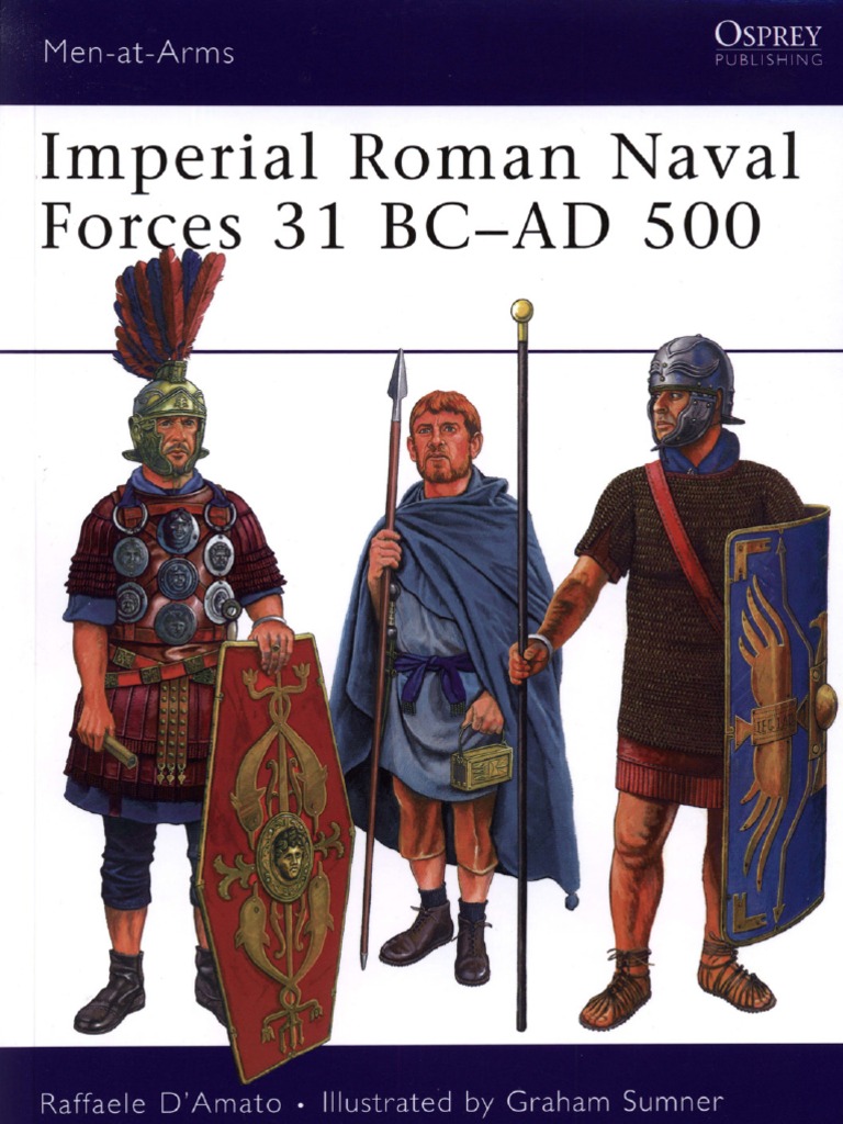 Imperial Roman Naval Forces31 BC AD500 | PDF | Military Of Ancient Rome ...