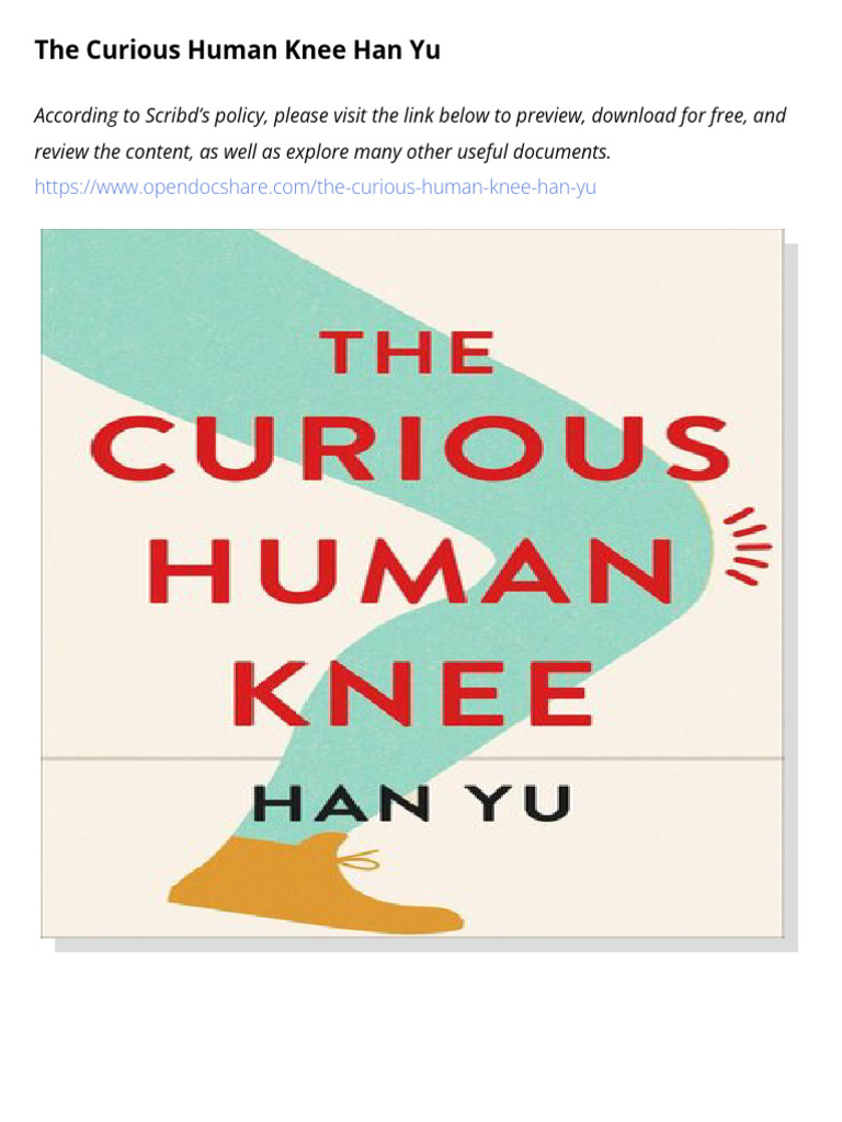 The Curious Human Knee Han Yu | PDF | Lucy (Australopithecus) | Bipedalism