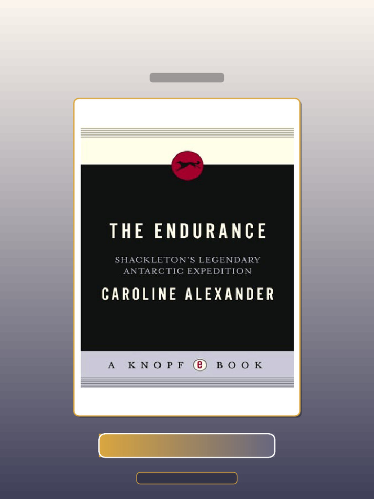 The Endurance Shackletons Legendary Journey to Antarctica E-book ...