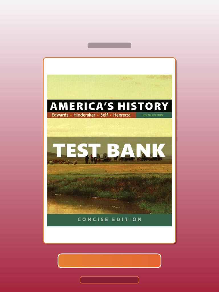 Americas History Concise Edition 9th Edition Edwards E-book Testbank ...