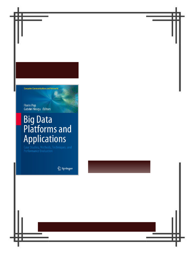 Big Data Platforms and Applications: Case Studies, Methods, Techniques ...