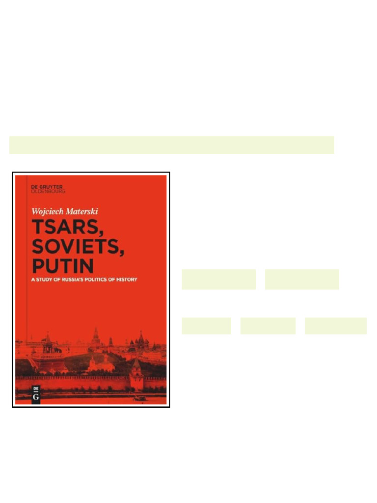 Tsars, Soviets, Putin: A Study of Russia's Politics of History ebook ...