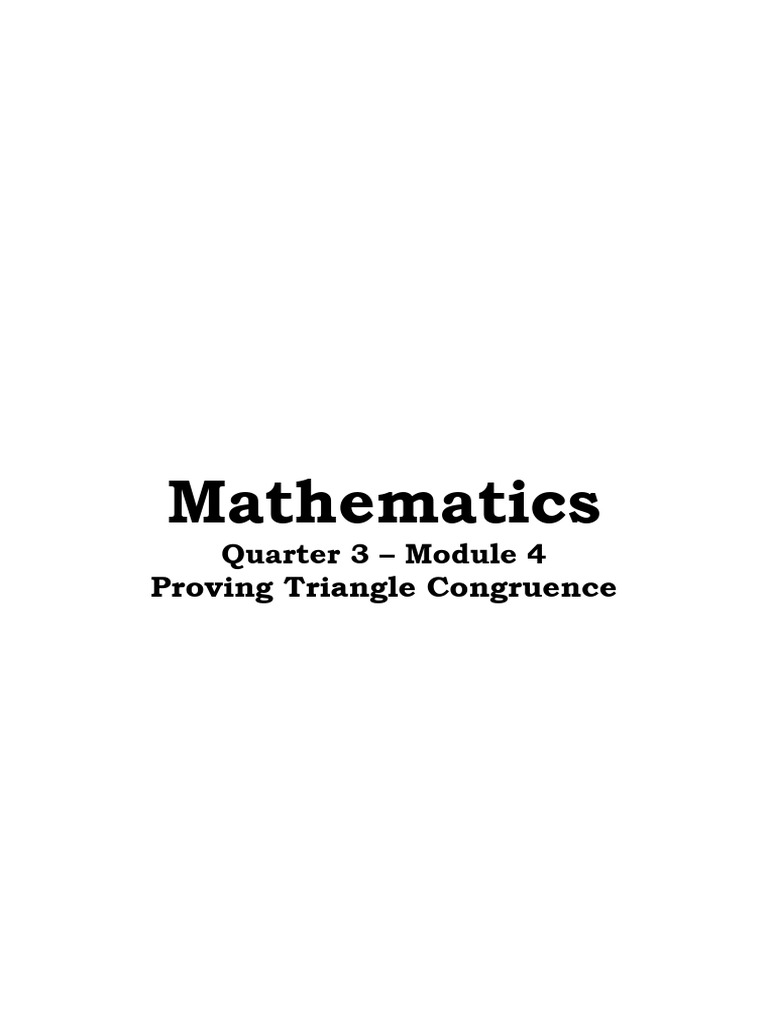 Math 8 q3 Week 6 Module 4 Proving Triangle Congruence for Reproduction 1 | PDF | Triangle ...