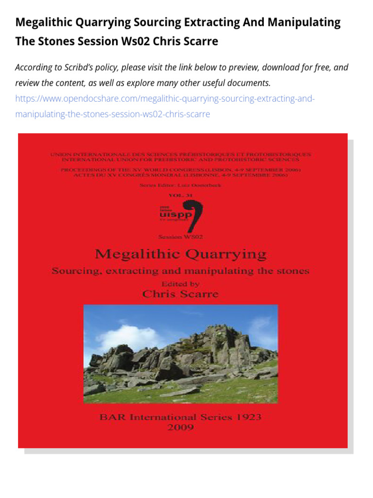 Megalithic Quarrying Sourcing Extracting And Manipulating The Stones ...