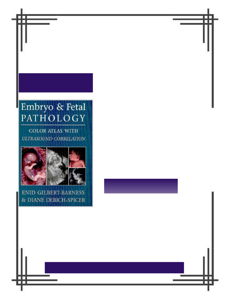 Embryo and Fetal Pathology Color Atlas with Ultrasound Correlation 1st ...