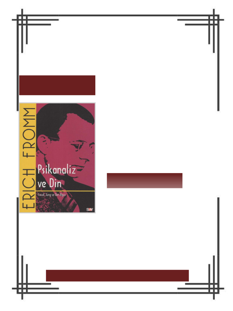 Psikanaliz ve Din Freud Jung ve Din Algısı 6th Edition Erich Fromm ...