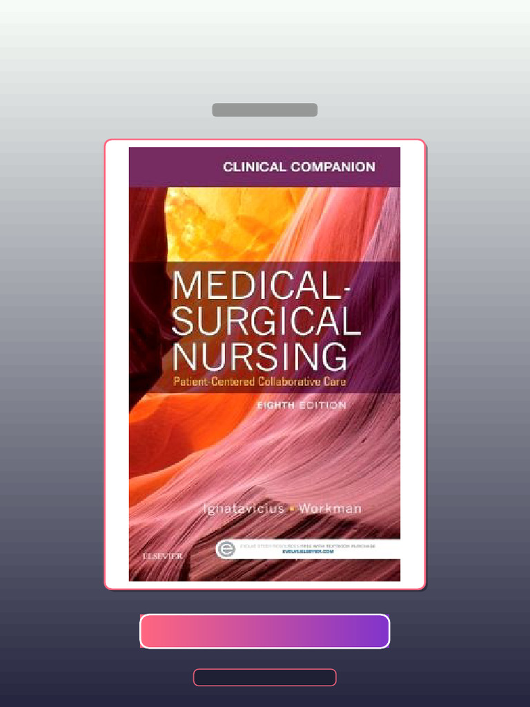 Clinical Companion for MedicalSurgical Nursing PatientCentered ...