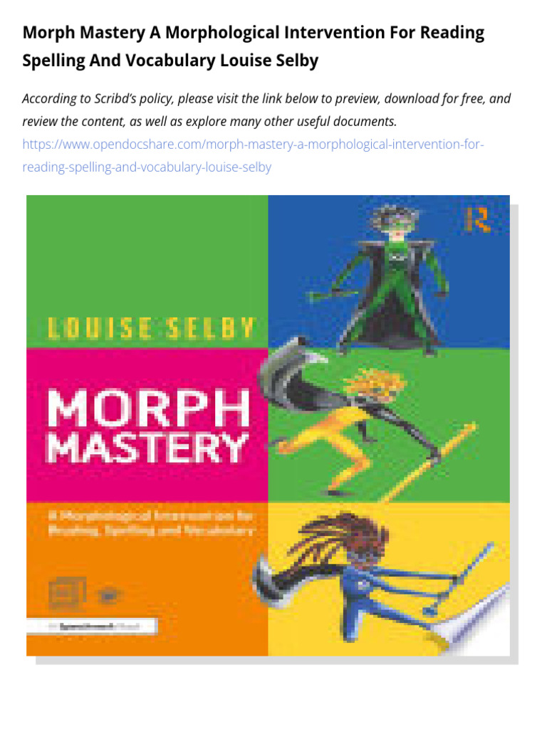 Morph Mastery A Morphological Intervention For Reading Spelling And ...