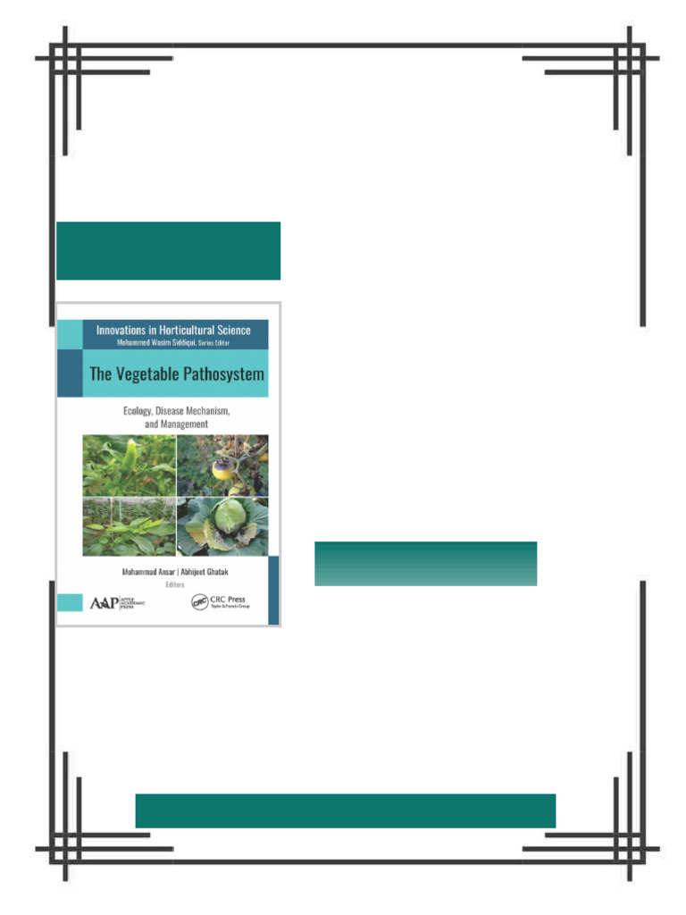 The Vegetable Pathosystem Ecology Disease Mechanism and Management 1st ...