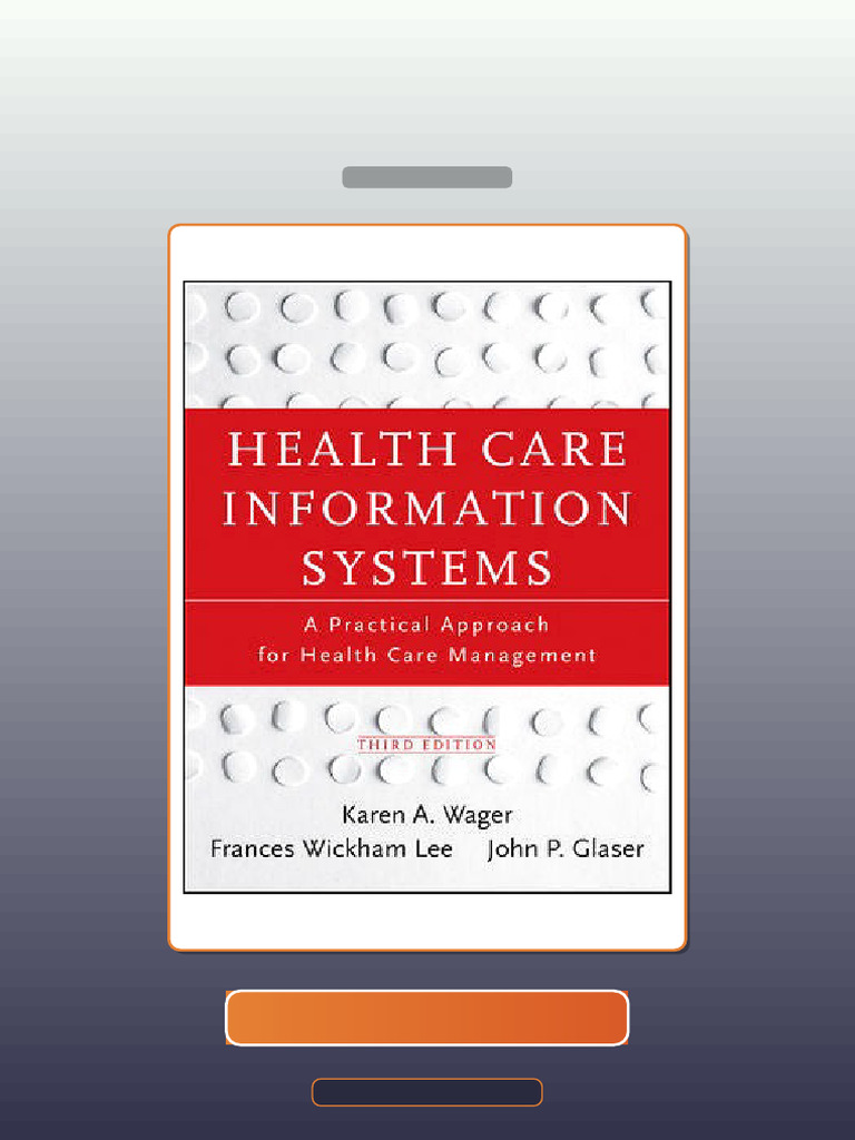 Health Care Information Systems a Practical Approach for Health Care ...