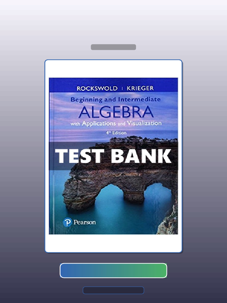 Beginning and Intermediate Algebra With Applications and Visualization ...