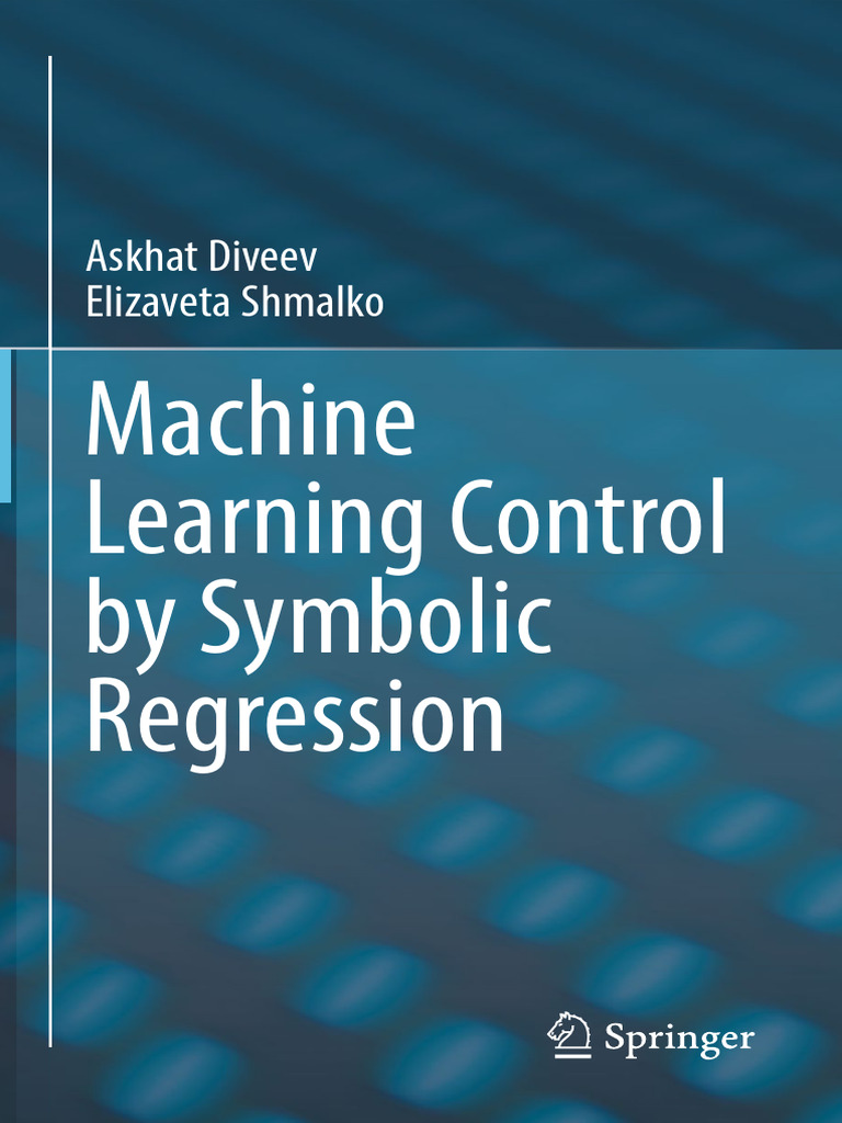 Machine Learning Control by Symbolic Regression | PDF | Machine ...