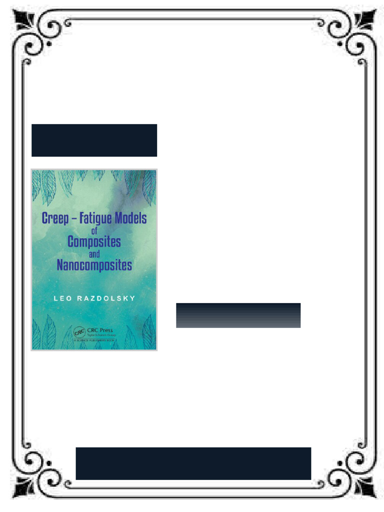 Creep: Fatigue Models of Composites and Nanocomposites 1st Edition Leo ...