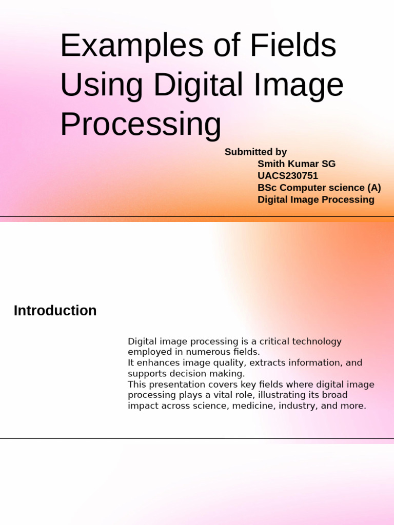 Examples of Fields Using Digital Image Processing | PDF | Medical ...