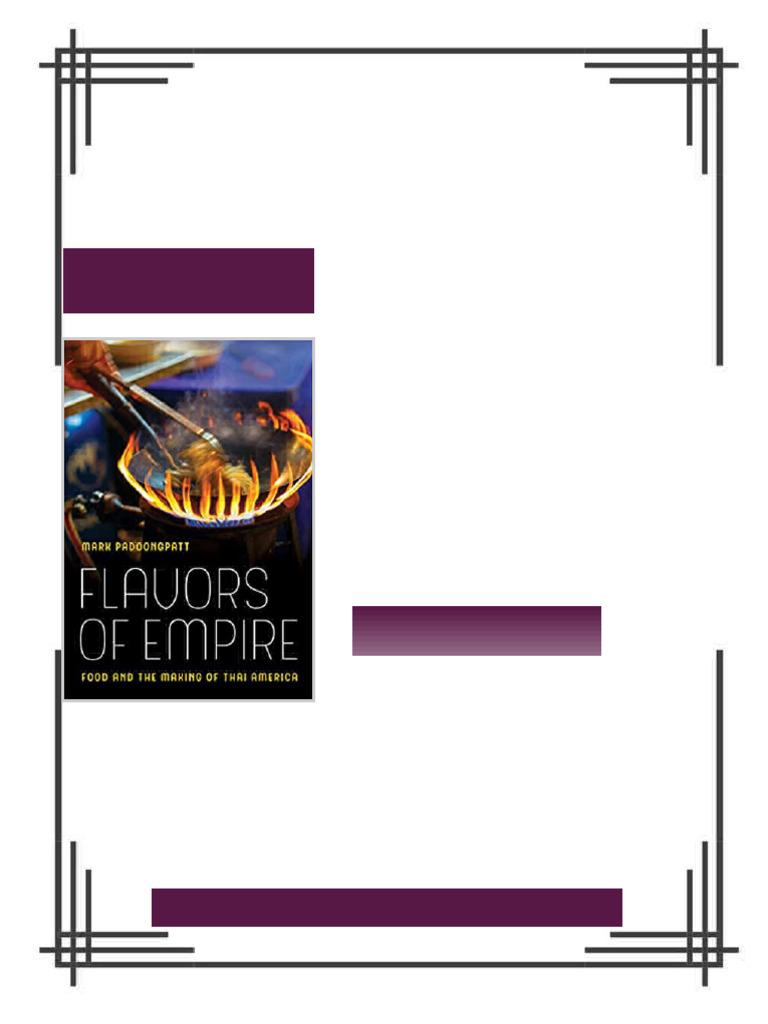 Flavors of Empire: Food and the Making of Thai America First Edition ...