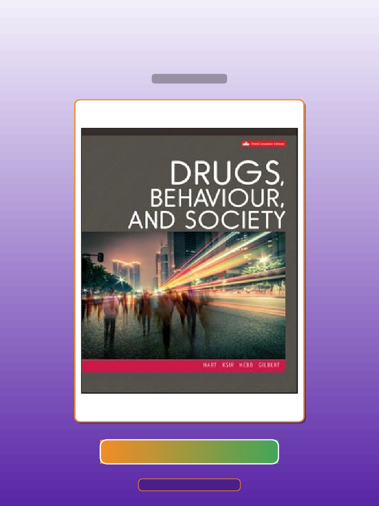 Drugs Behaviour and Society 3rd Canadian Edition Carl L Hart Charles J ...