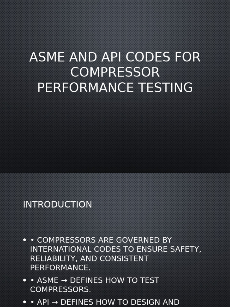 ASME API Compressor Codes Presentation | PDF | Mechanical Engineering ...