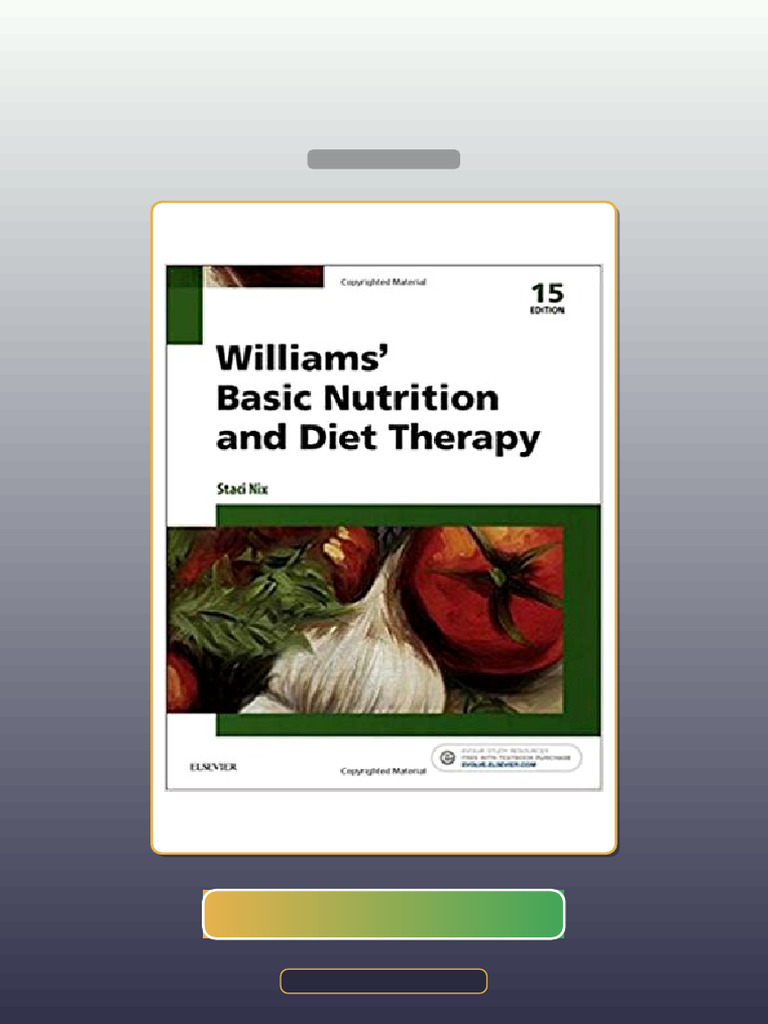 Williams Basic Nutrition and Diet Therapy 15th Edition Staci Nix ISBN10 ...
