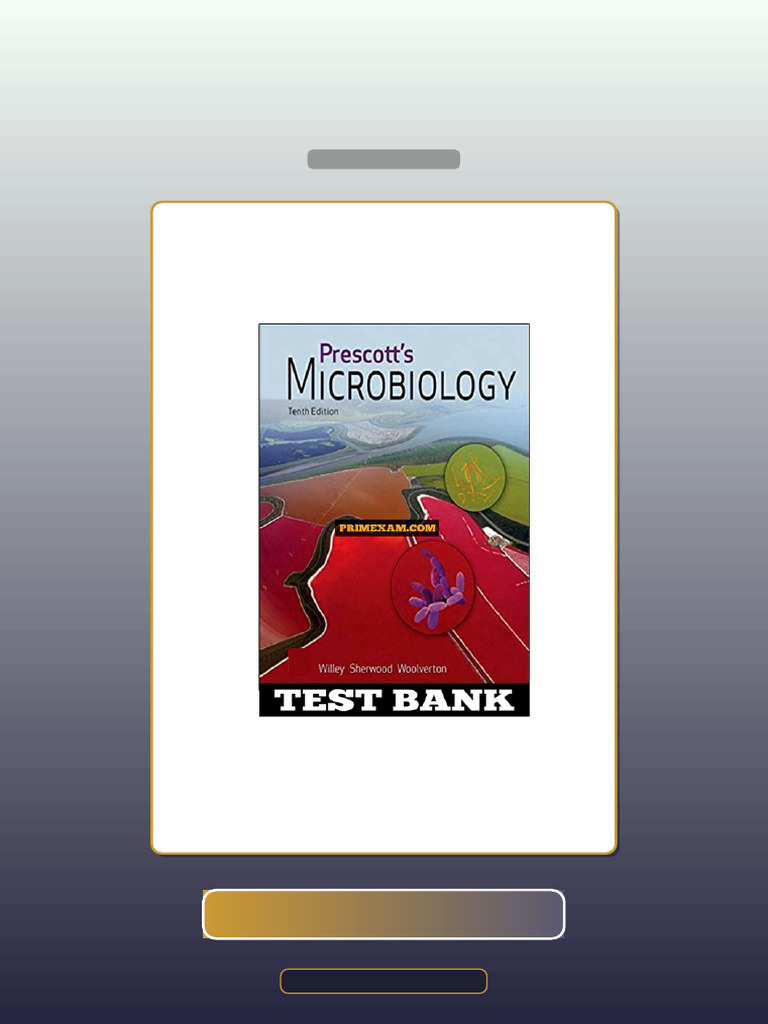 Prescotts Microbiology 10th Edition Willey E-book Testbank Solutions ...