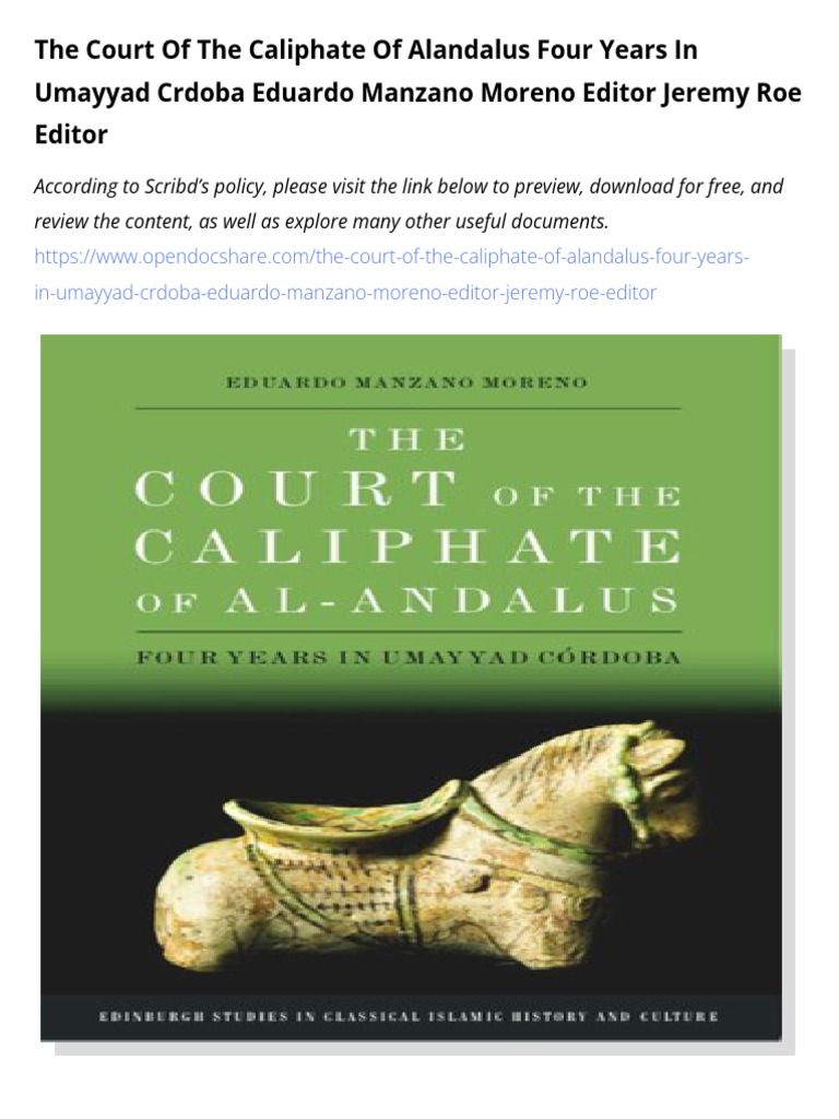 The Court Of The Caliphate Of Alandalus Four Years In Umayyad Crdoba ...