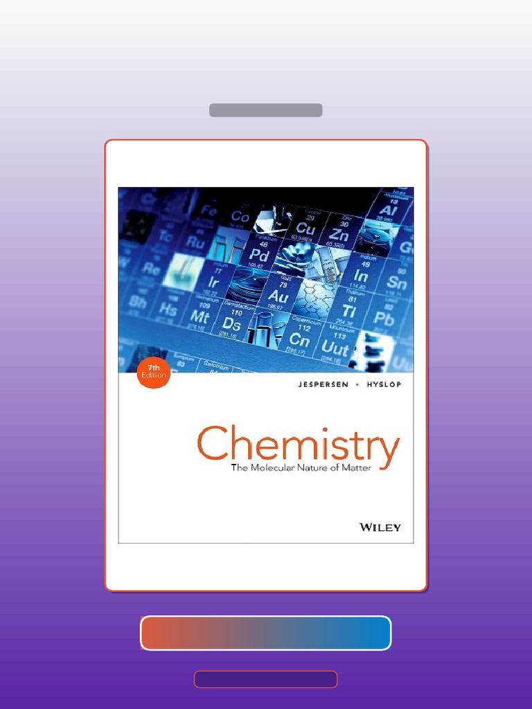 Chemistry the Molecular Nature of Matter Jespersen 7th Edition E-book ...