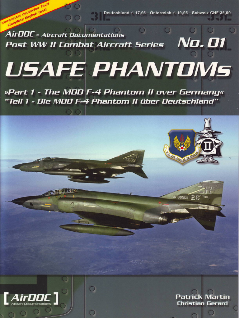 No. 01 Post WW II Combat Aircraft Series USAFE Phantoms Part 1 - The MD ...