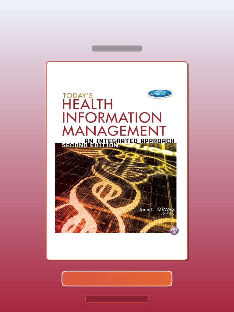 Todays Health Information Management an Integrated Approach 2nd Edition ...