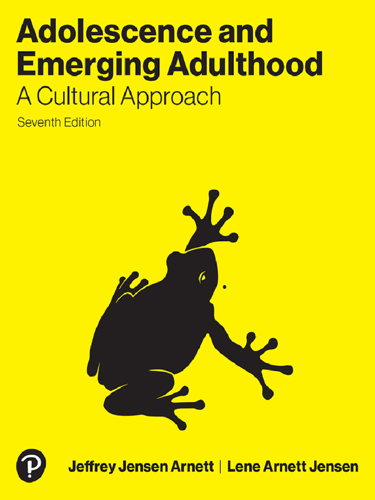 Adolescence & Emerging Adulthood A Cultural Approach 7th Edition | PDF ...