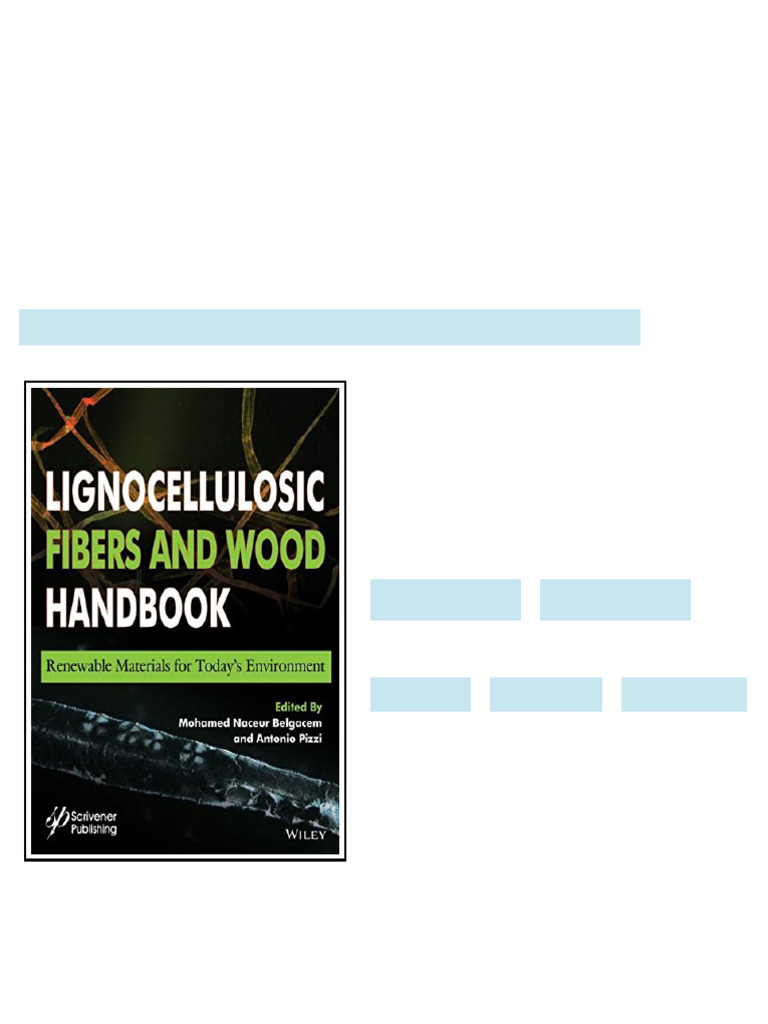 Lignocellulosic fibers and wood handbook renewable materials for today ...