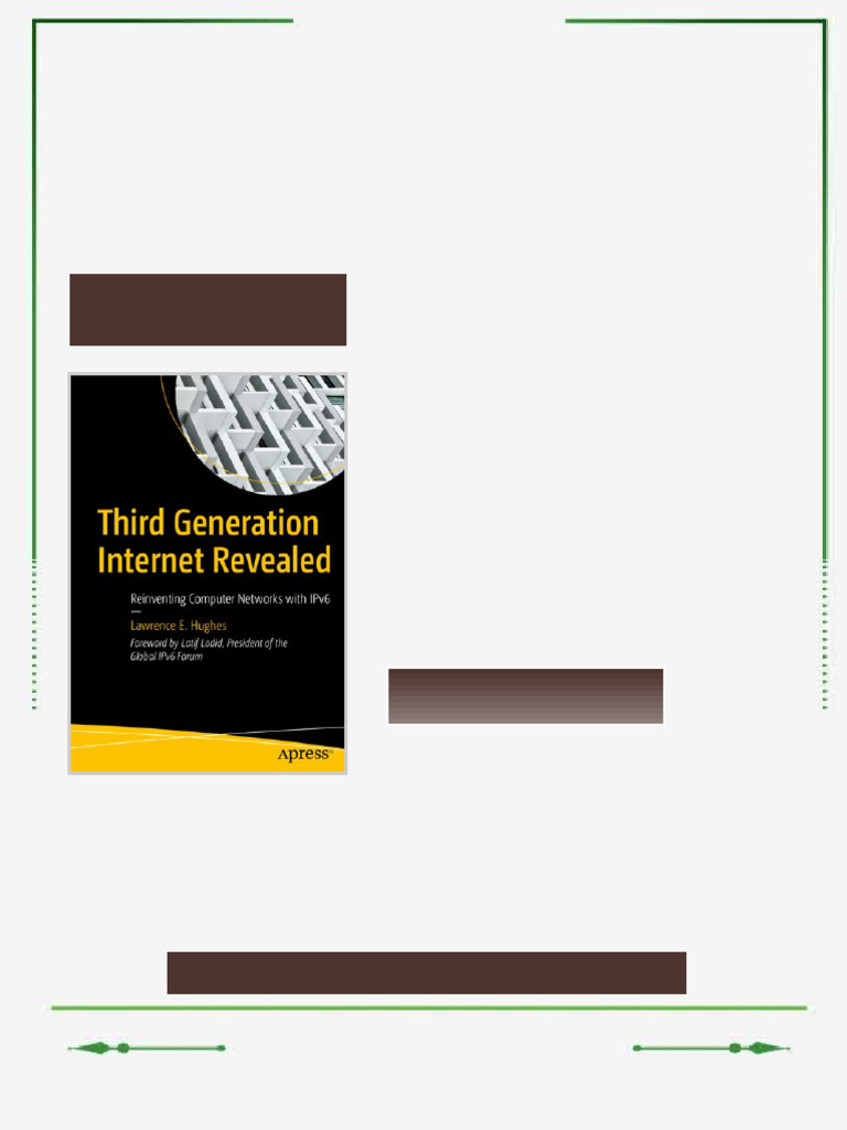 Third Generation Internet Revealed: Reinventing Computer Networks with ...