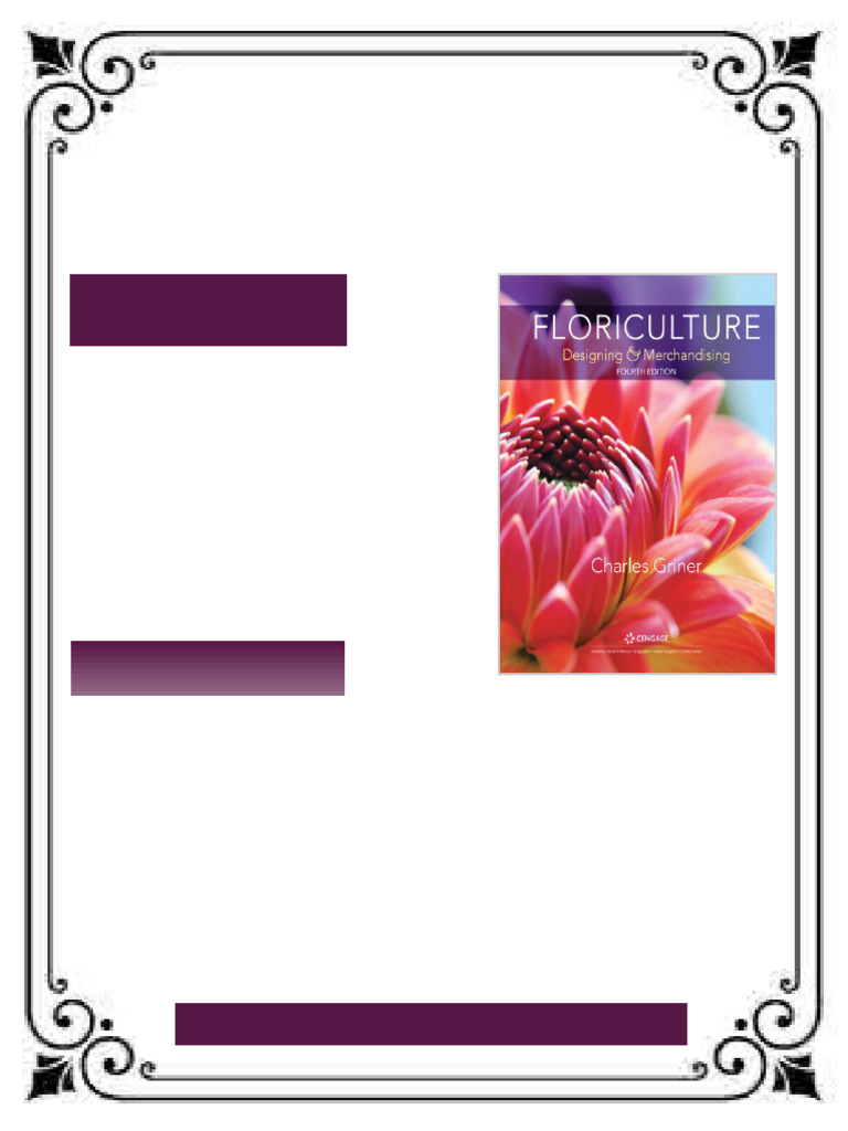 Floriculture: Designing & Merchandising 4th Edition Dr. Charles P ...