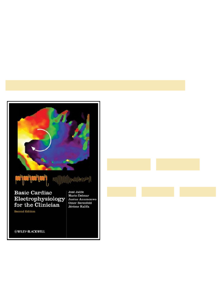Basic Cardiac Electrophysiology for the Clinician 2nd Edition Jose ...