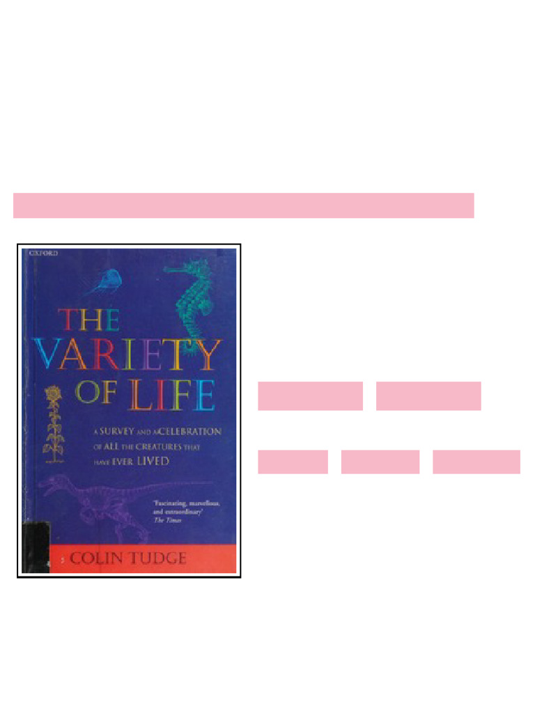 The variety of life: a survey and a celebration of all the creatures ...