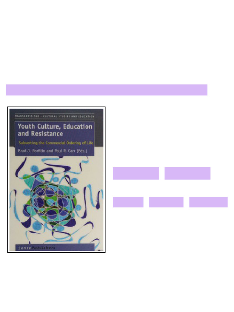 Youth Culture, Education and Resistance: Subverting the Commercial ...