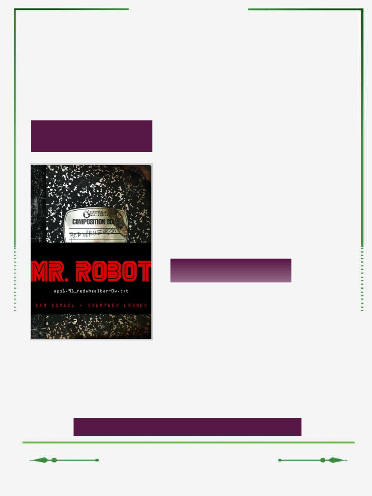 MR ROBOT Red Wheelbarrow Sam Esmail eBook retouched pdf | PDF