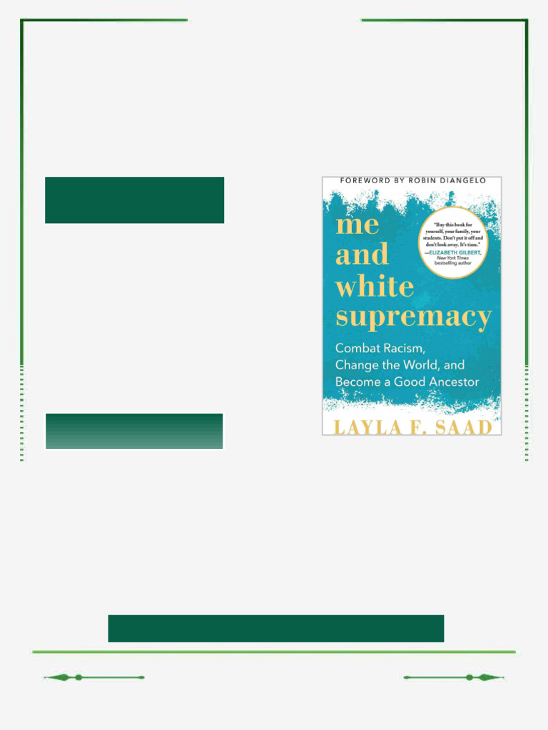 Me and White Supremacy Combat Racism Change the World and Become a Good ...