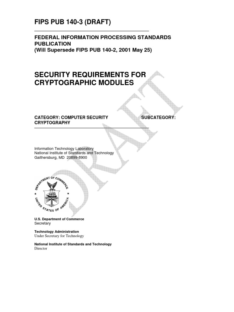 Security Requirements For Cryptographic Modules: Fips Pub 140-3 (Draft ...