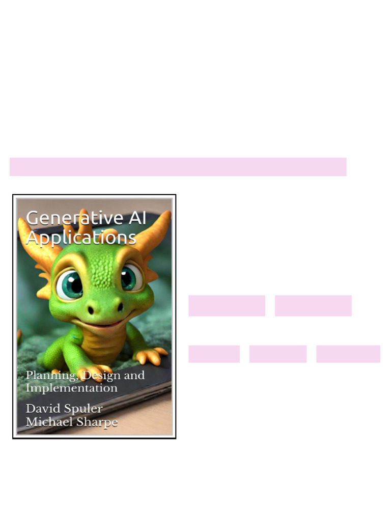 Generative AI Applications: Planning, Design and Implementation (Generative AI Programming in ...