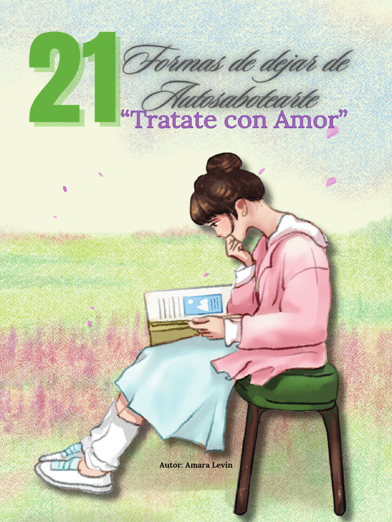 21 Formas de Dejar de Autosabotearte Tratate Con Amor | PDF | Amor ...